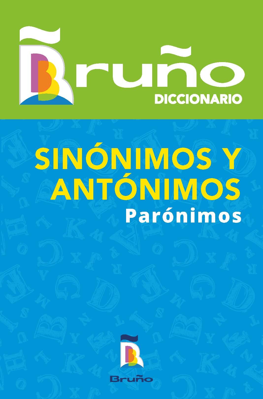 Diccionario De Sinonimos Sinónimos Y Antónimos Diccionario De La